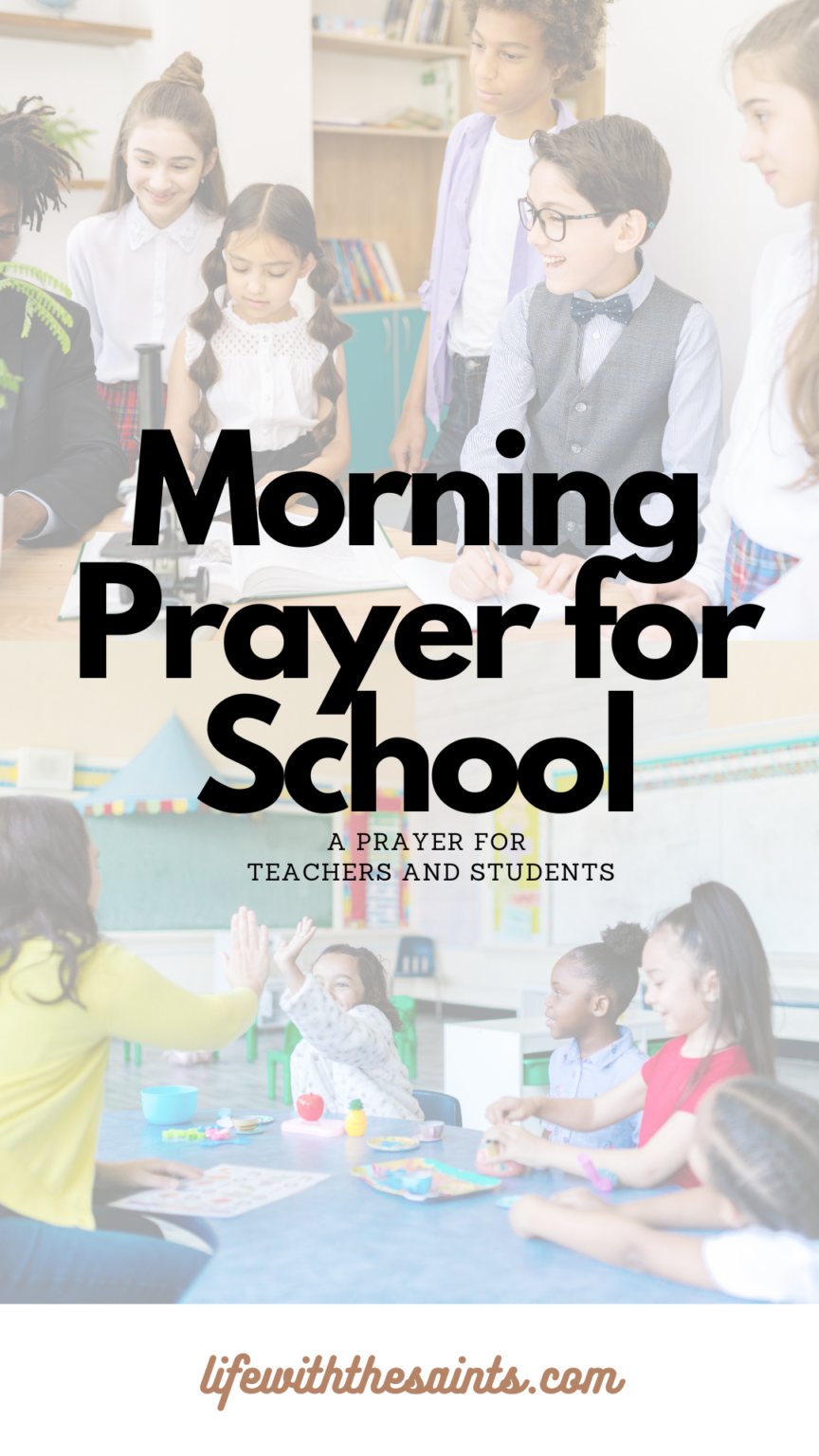 Morning Prayer for School (FREE PDF!) - Life with the Saints