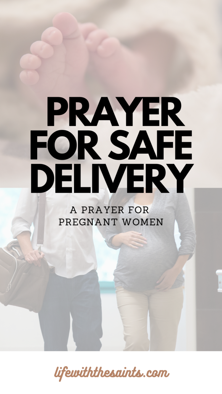 A Prayer for Safe Delivery (Prayer for Pregnant Women) - Life with the ...