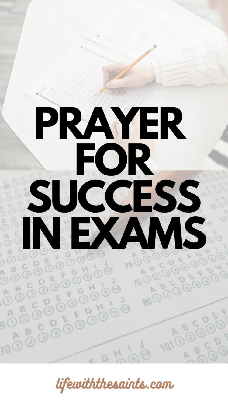 Prayer for Success in Exams - Life with the Saints