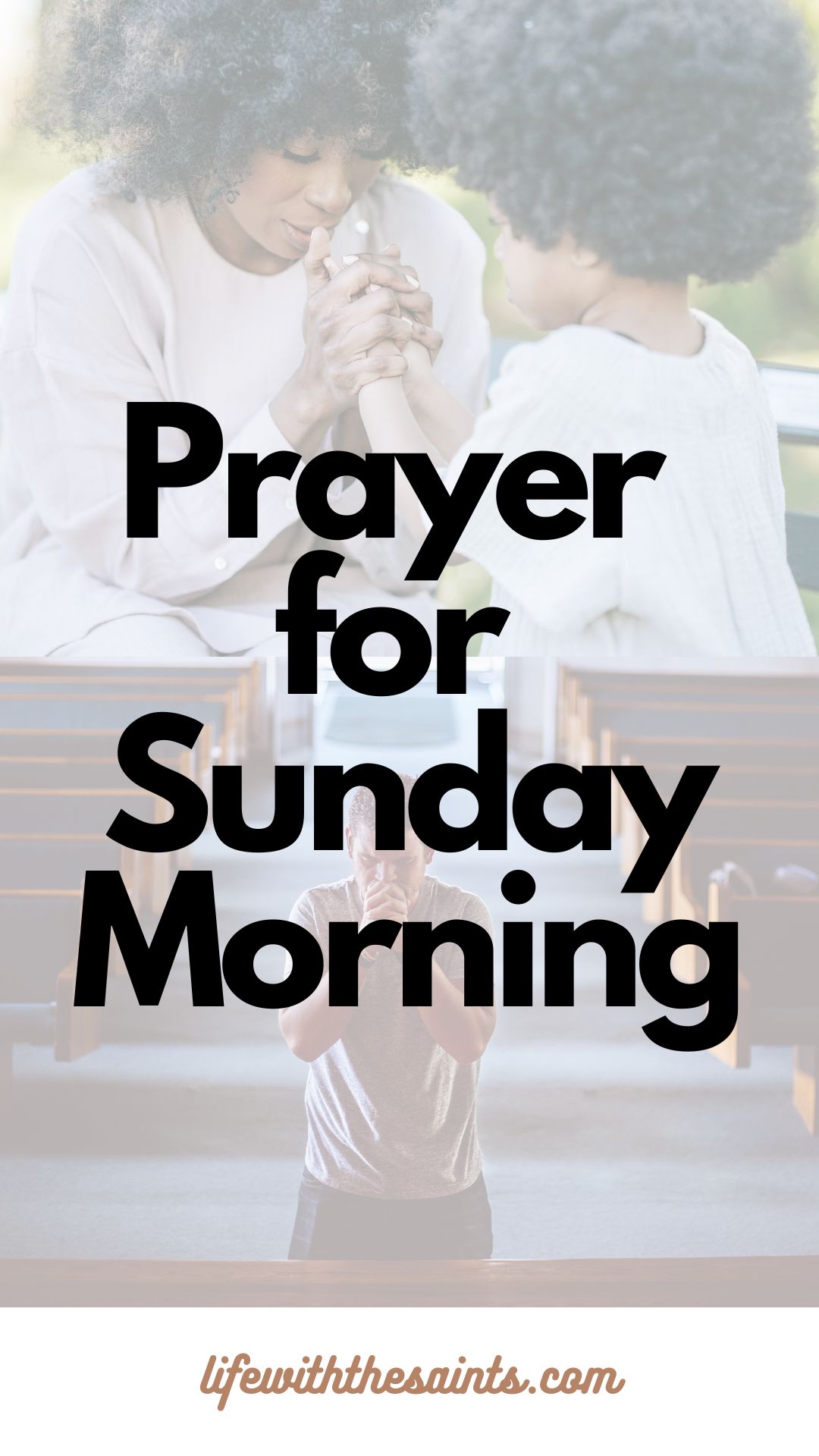 Prayer for Sunday Morning (Start Your Week Off in the BEST WAY!) - Life ...